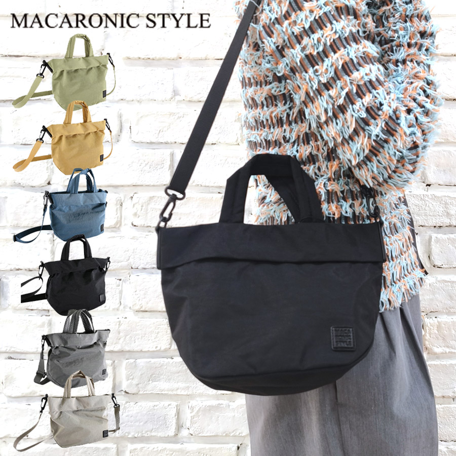 MACARONIC STYLE マカロニックスタイル ナイロンバッグ レディース ショルダー トート ブランド 手提げ 2way サブバッグ ミニバッグ トートバッグ ショルダーバッグ ...