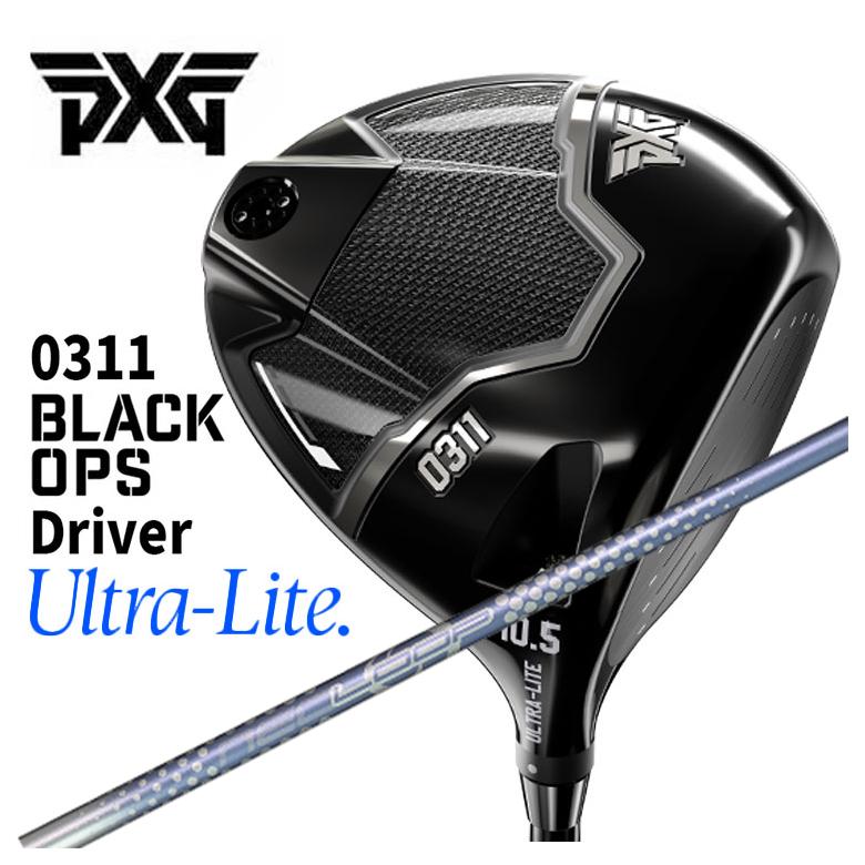 PXG 0311 Black Ops Ultra Lite ブラックオプス ウルトラライト シンカグラファイト ネオ・ループ バブルライトEV シャフト NEO LOOP ...