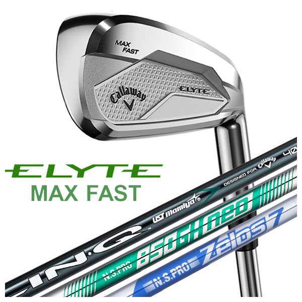 【2月中旬頃発売予定】 キャロウェイ ELYTE MAX FASTアイアン キャロウェイ標準装着シャフト #6-Pw(5本セット) 日本正規品 エリート マックスファスト アイアン ...