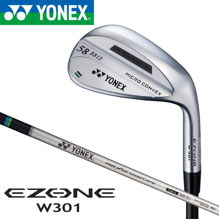 EZONE ヨネックス W301 ウェッジ シャフト:REXIS Steel Core Type L スチール レクシススチールコア ...