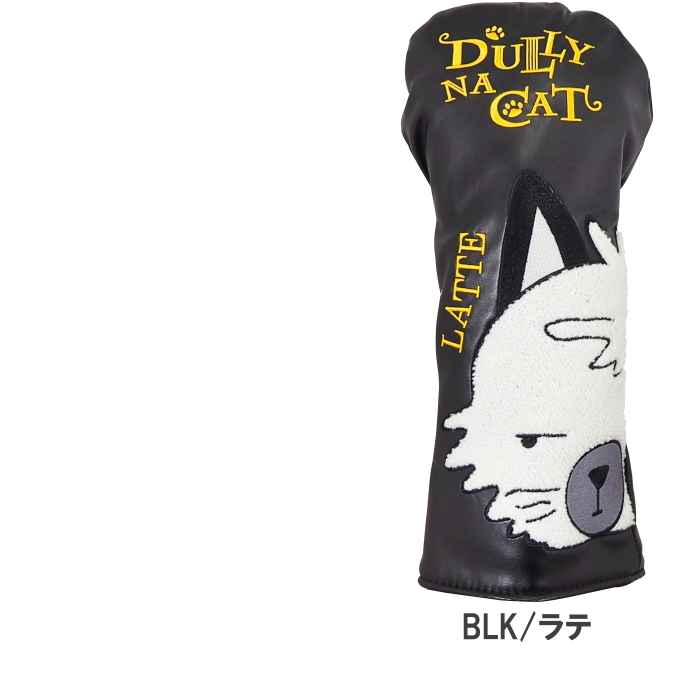 DULLY NA CAT ダリーナキャット DN-DC02 ドライバー用ヘッドカバー : dn-dc02-drhc : ゴルフアトラス - 通販 - Yahoo!ショッピング