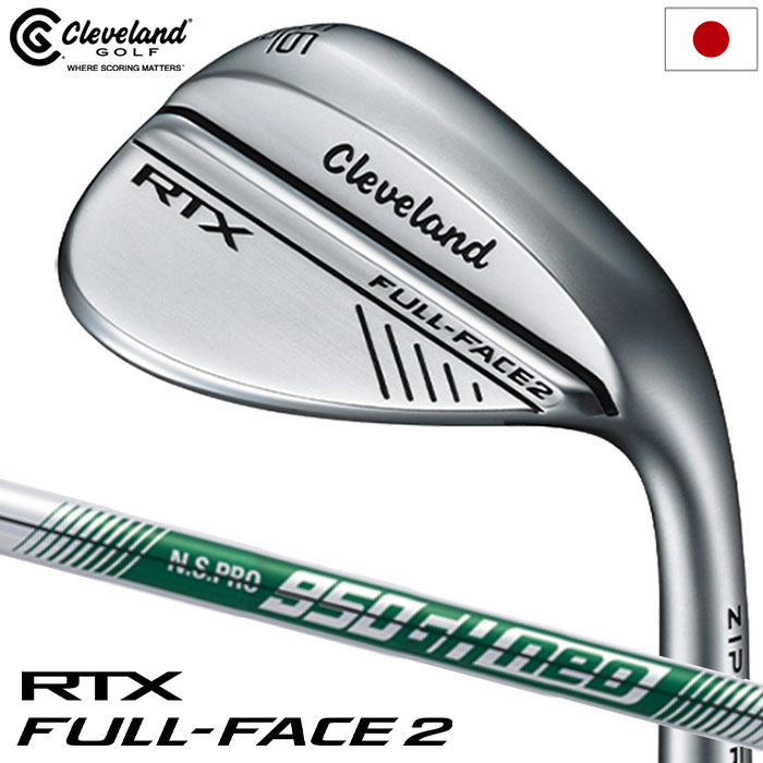 Cleveland Golf クリーブランド RTX FULL-FACE 2 ウエッジ メンズ 右用 N.S.PRO 950GH neo ...