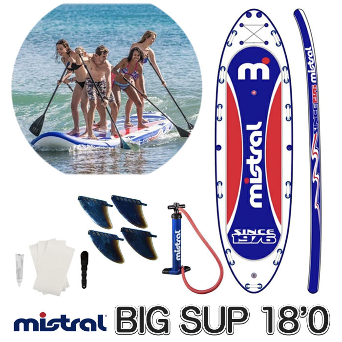 MISTRAL ミストラル SUP BIG SUP 18 ビッグサップ 18'0 インフレータブル SUPボード メガSUP グループ ...