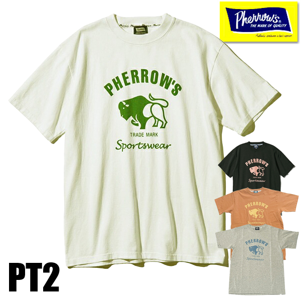 Pherrow's フェローズ Tシャツ 25S-PT2 バッファロー プリント ロゴT 半袖 人気 コットン 綿100％ アメカジ 定番 TEE メンズ レディース 2025年 春夏 新色 ...