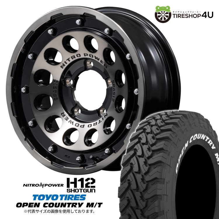 ナイトロパワー H12ショットガン 16x6.0J 5/139.7 -5 BCMC TOYO トーヨー オープンカントリー M/T 225/75R16 WL ジムニーシエラ JB74 JB43 ...