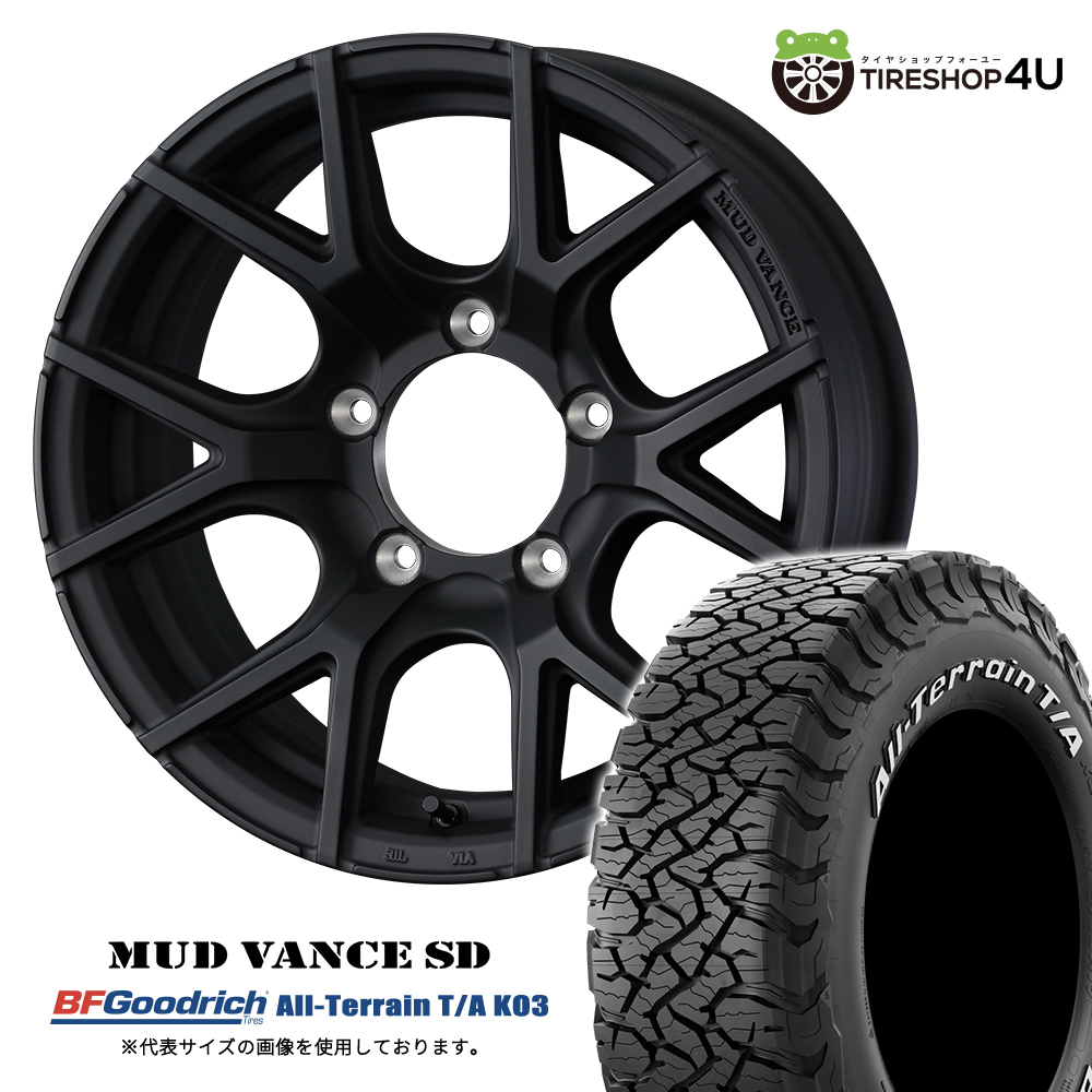 4本セット ウェッズ マッドヴァンスSD VANCE 16x5.5J 5/139.7 +22 FMB BFグッドリッチ オールテレーン KO3 215/70R16 WL ジムニー JB64W ...