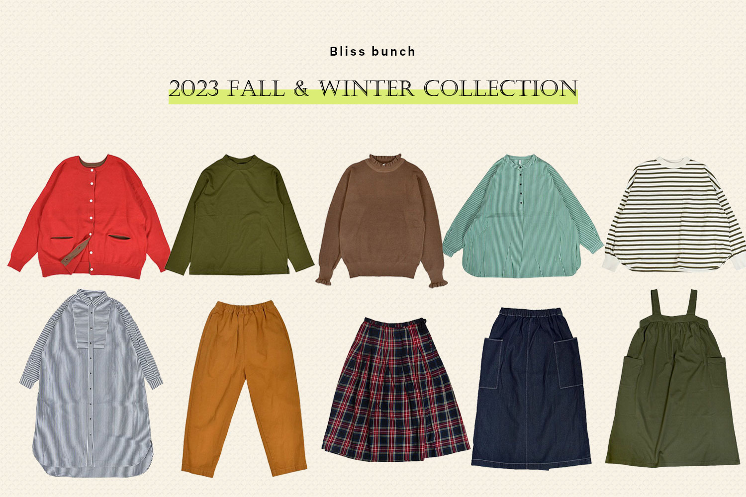 Bliss Bunch(ブリスバンチ) 2023 秋冬 コレクション|トップジミーヤフー店